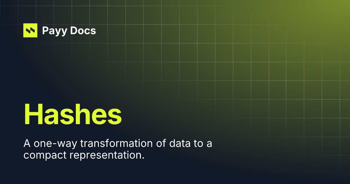 Hashes | Payy Docs