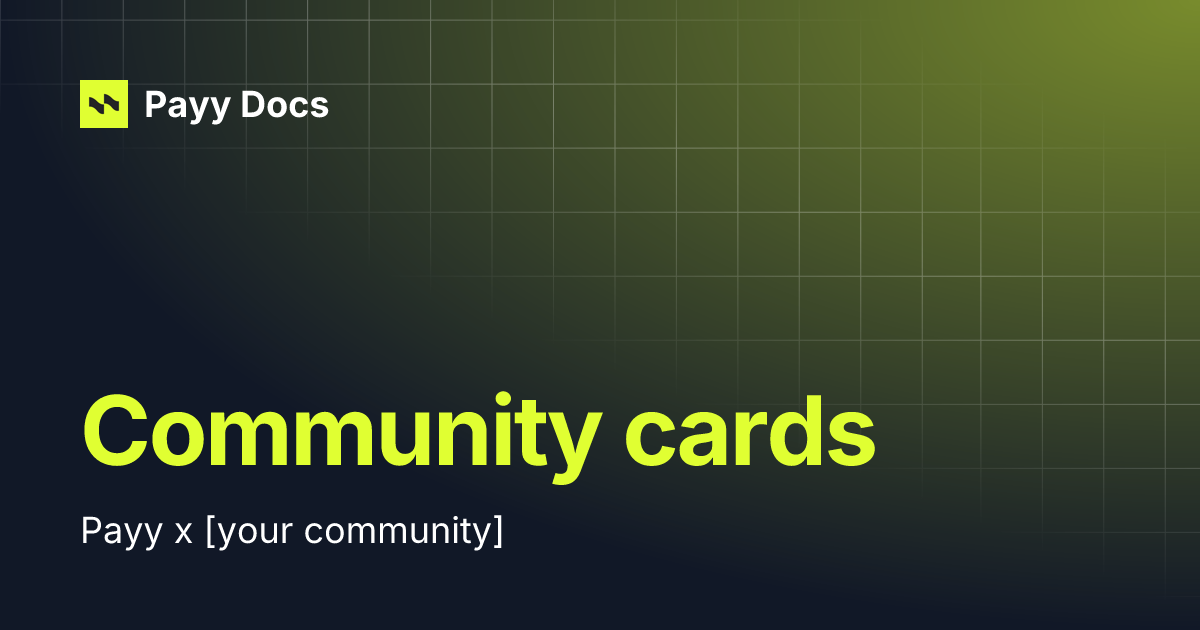 Community cards | Payy Docs